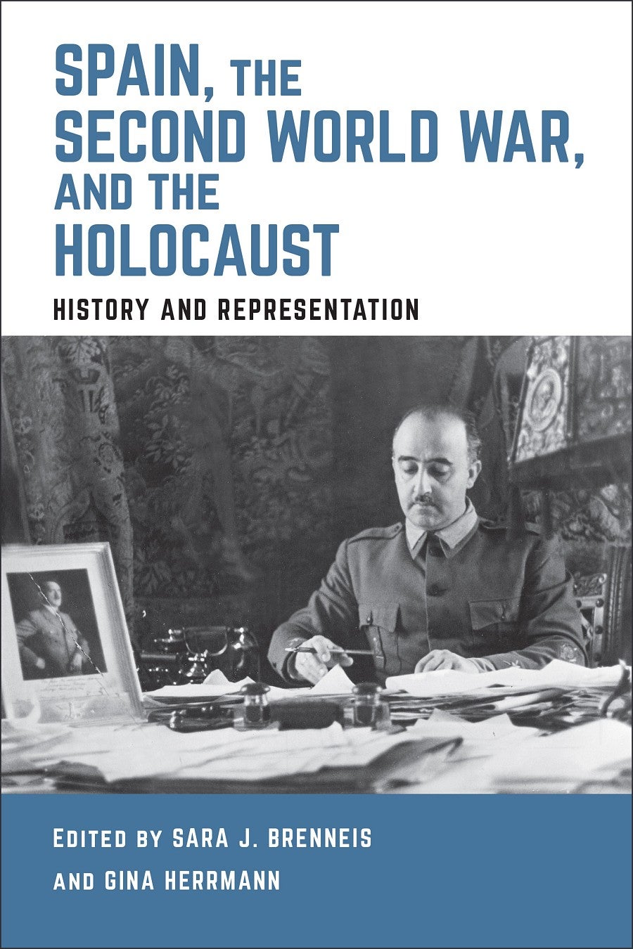 Spain, the Second World War, and the Holocaust: History and ...