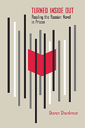 Turned Inside Out: Reading the Russian Novel in Prison | OregonNews